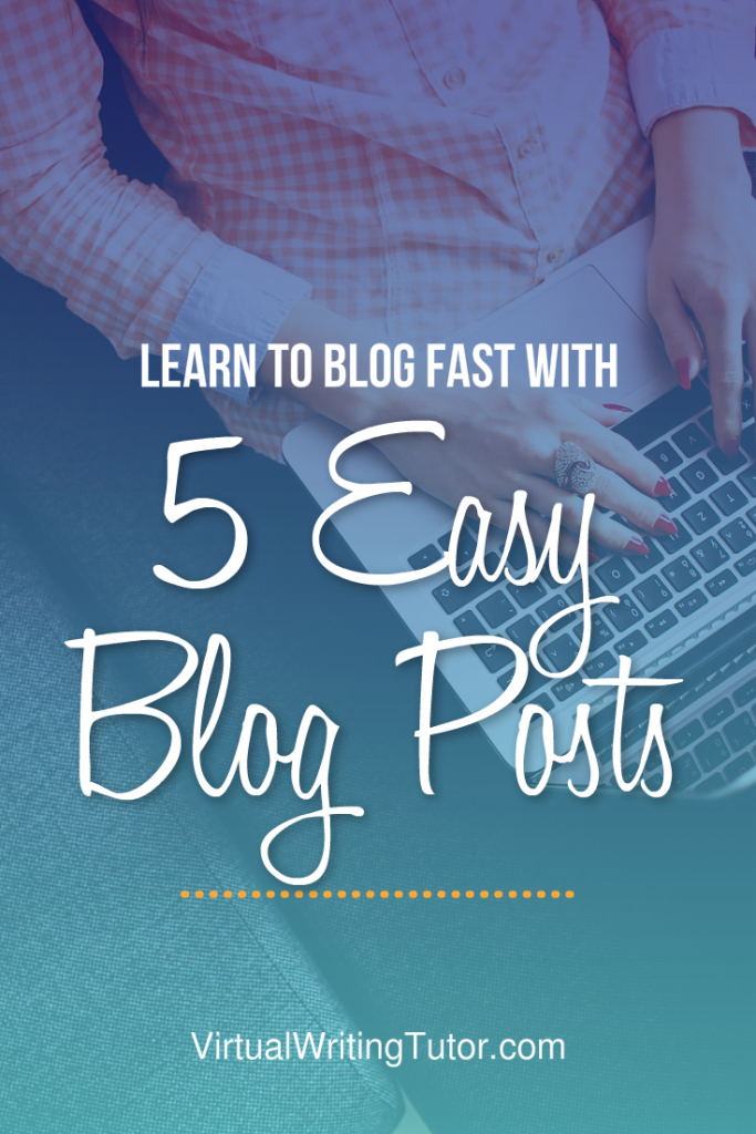 5 Easy Blog Posts for Your ESL Writing Class - Virtual Writing Tutor Blog